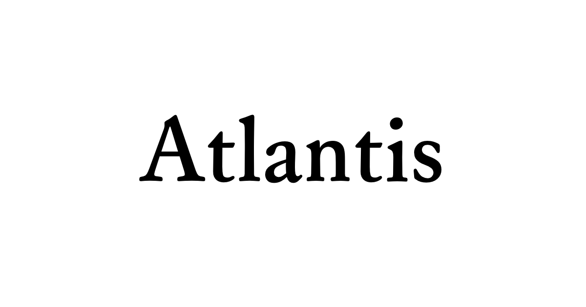 Atlantis • Flowery Dictionary