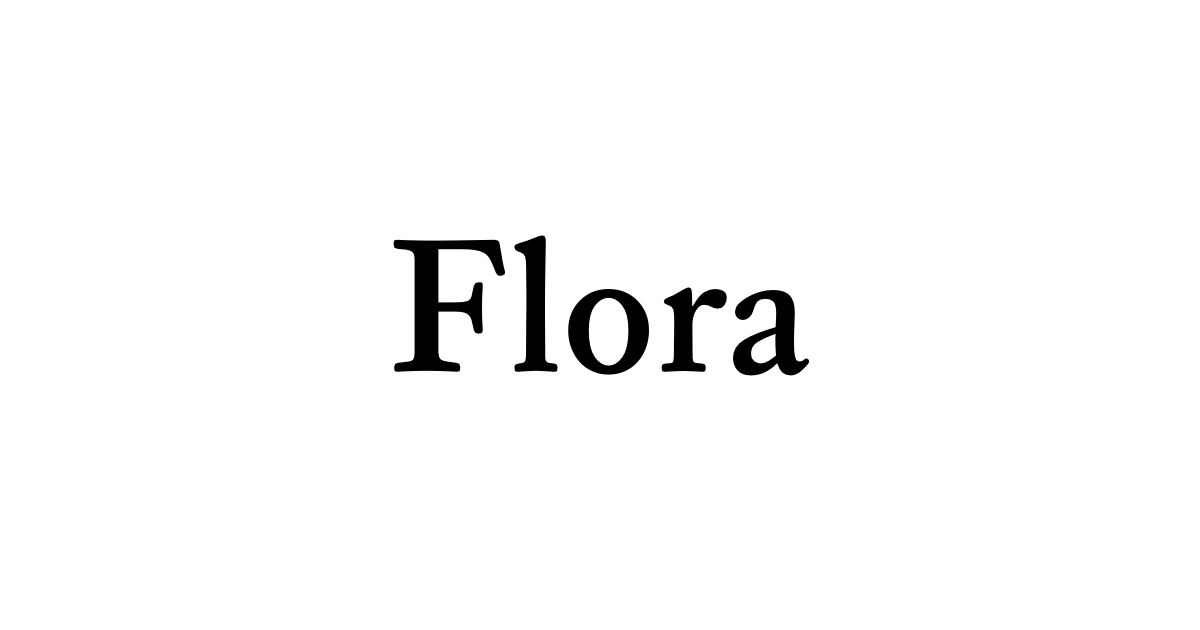 Flora • Flowery Dictionary
