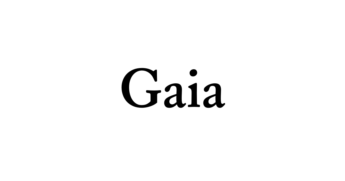Gaia • Flowery Dictionary