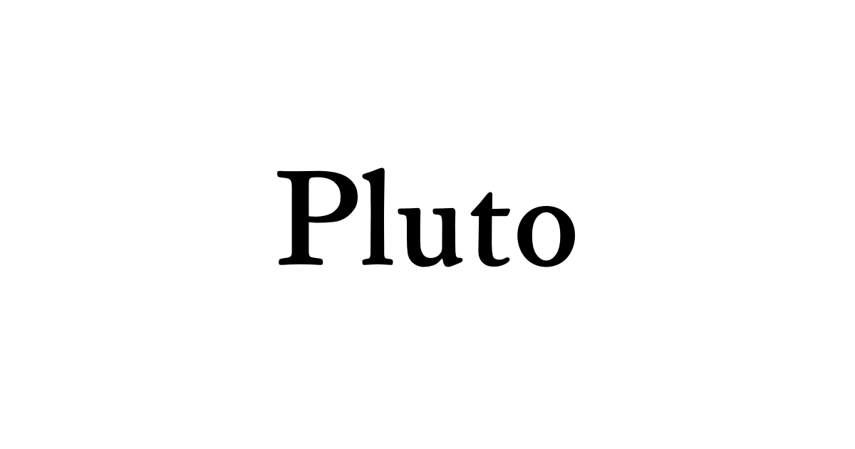 Pluto • Flowery Dictionary