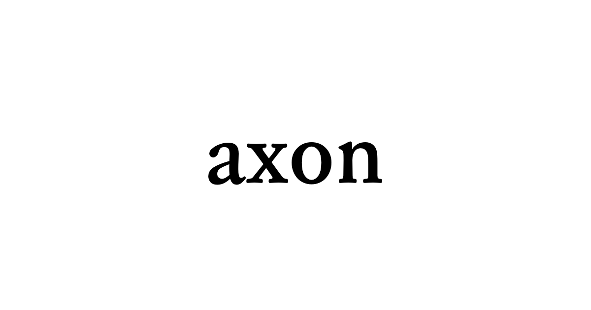 axon • Flowery Dictionary