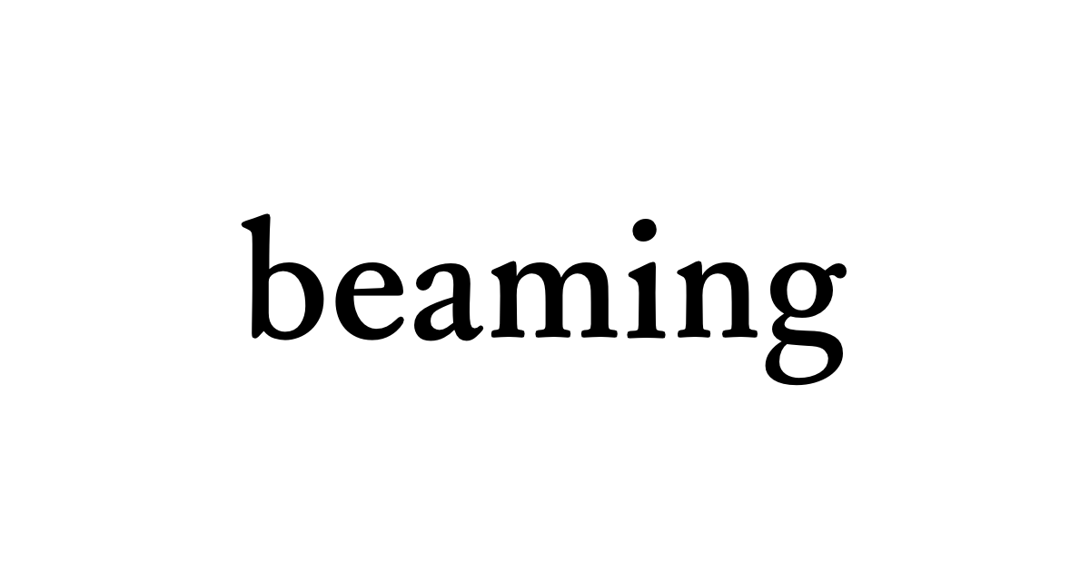 beaming • Flowery Dictionary
