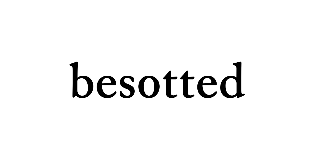 besotted • Flowery Dictionary