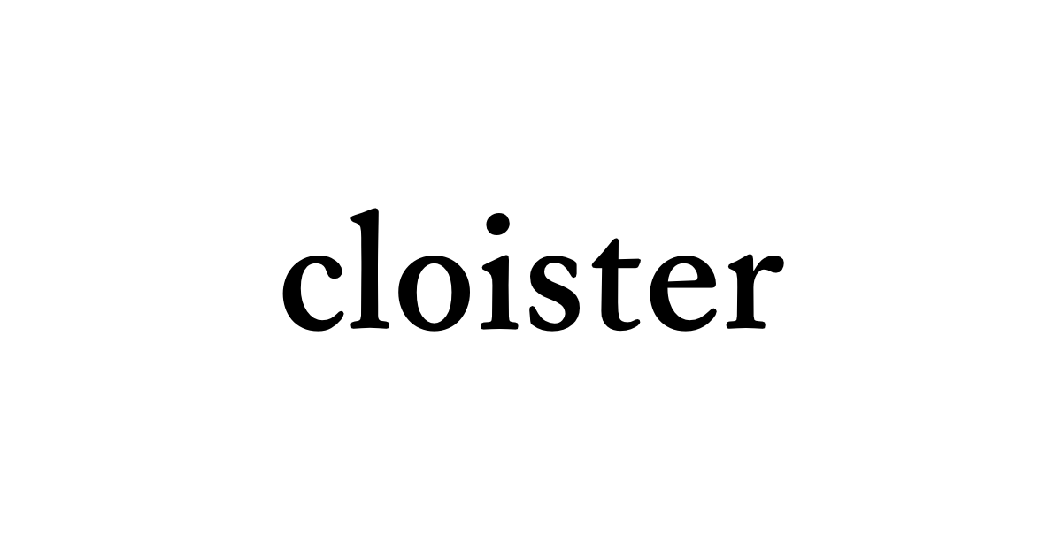 cloister • Flowery Dictionary