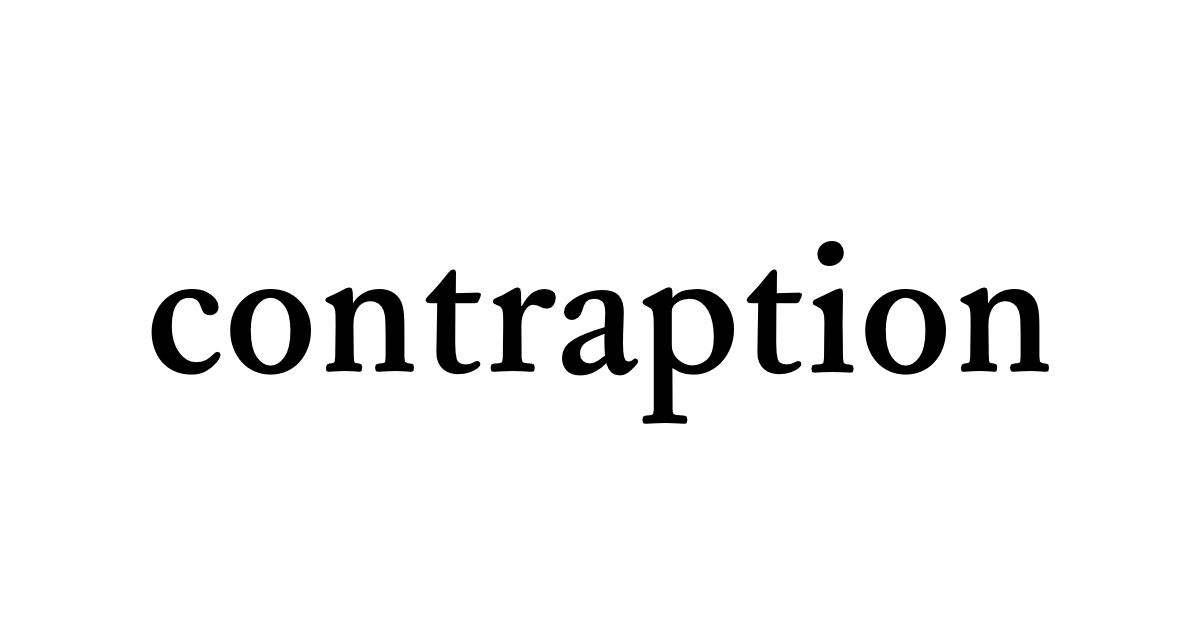 contraption • Flowery Dictionary