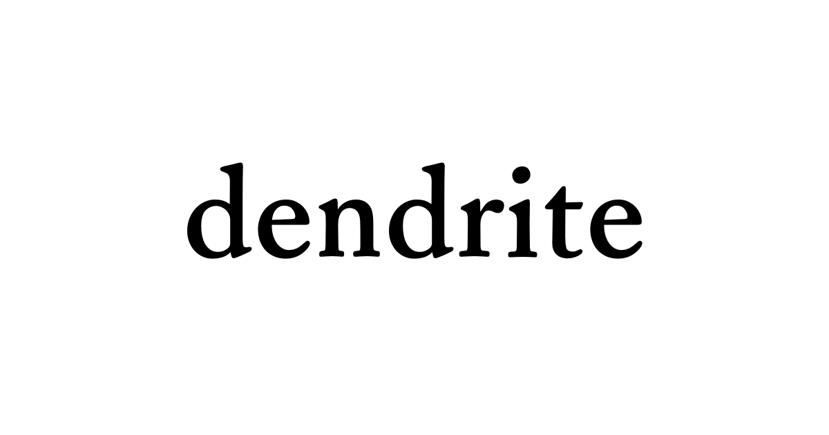 Dendrite • Flowery Dictionary