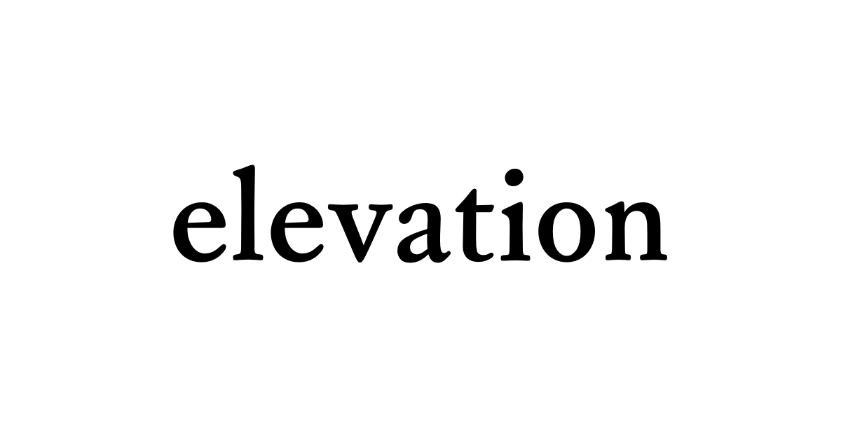 elevation • Flowery Dictionary