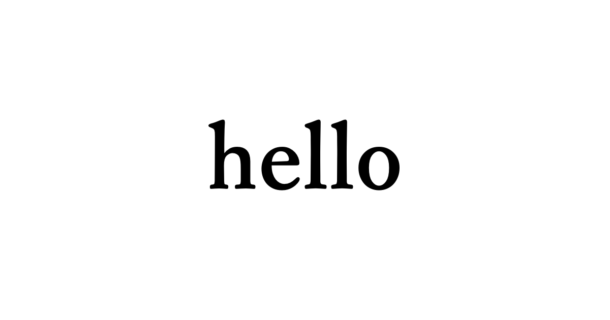 hello • Flowery Dictionary