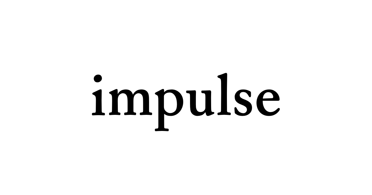 impulse • Flowery Dictionary