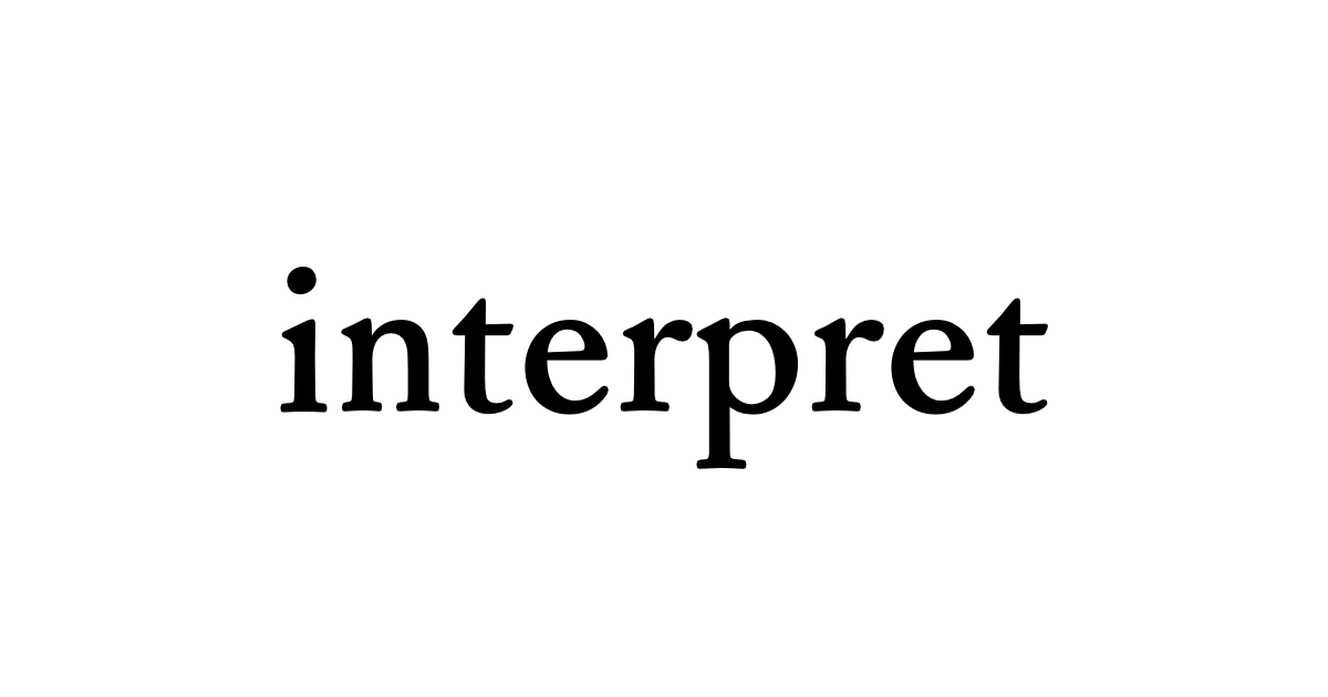 interpret • Flowery Dictionary