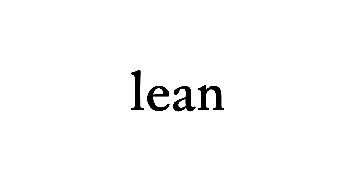 lean • Flowery Dictionary