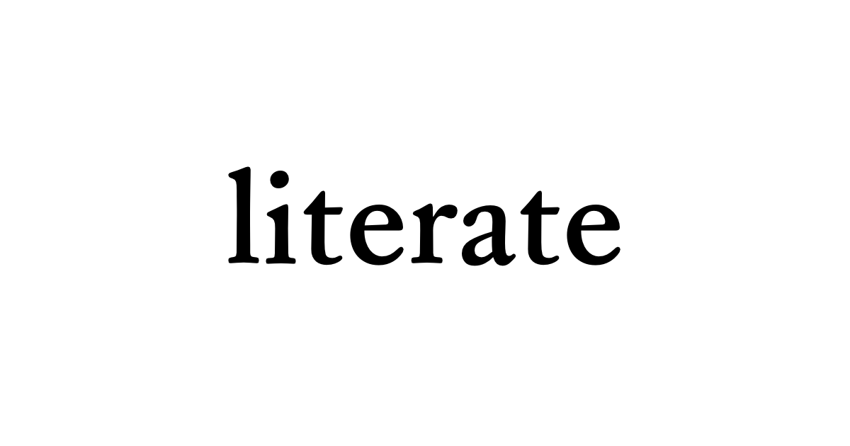literate • Flowery Dictionary