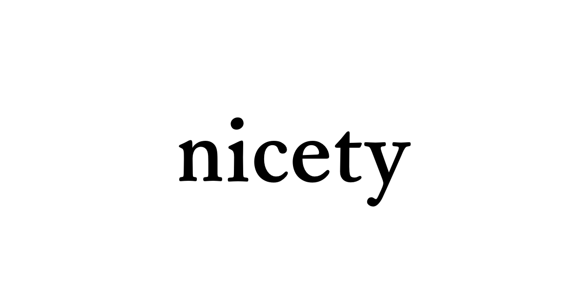 nicety • Flowery Dictionary