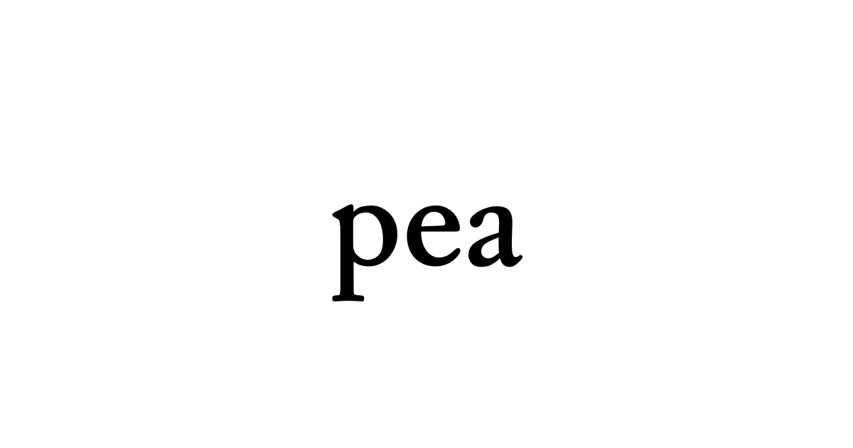 pea • Flowery Dictionary