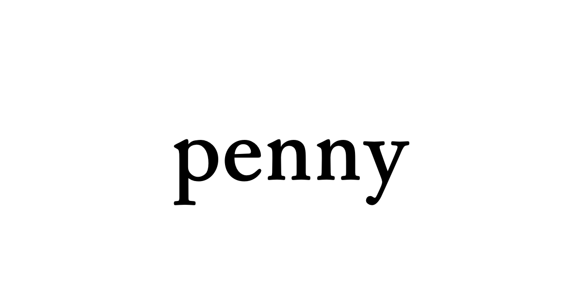 penny • Flowery Dictionary