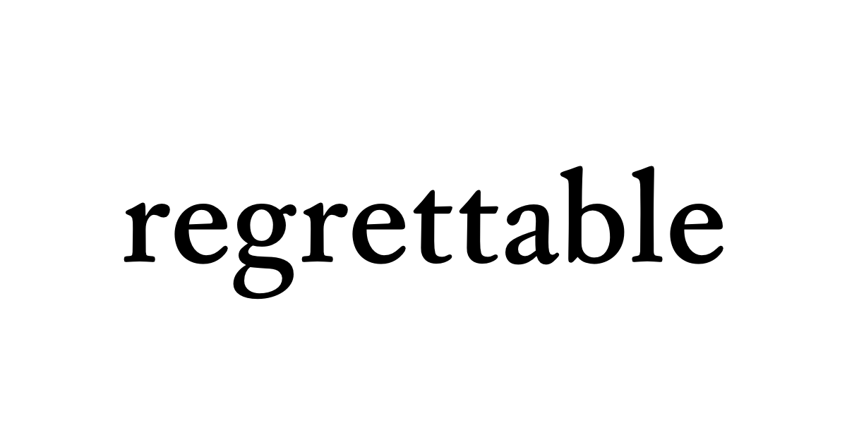 regrettable • Flowery Dictionary