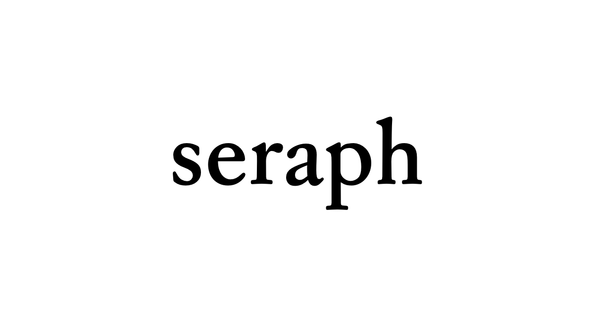 seraph • Flowery Dictionary