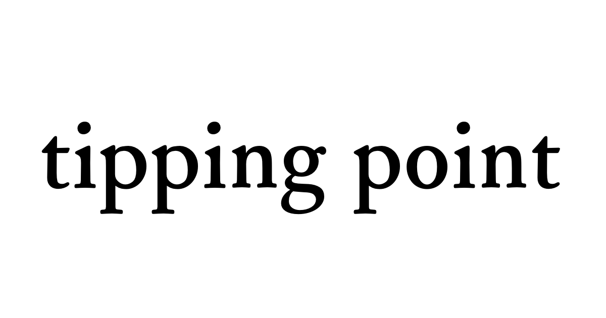 tipping point • Flowery Dictionary