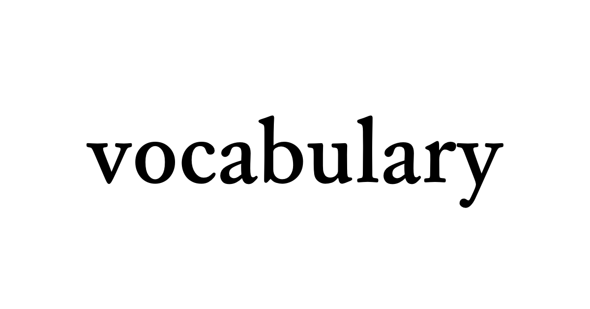 vocabulary • Flowery Words