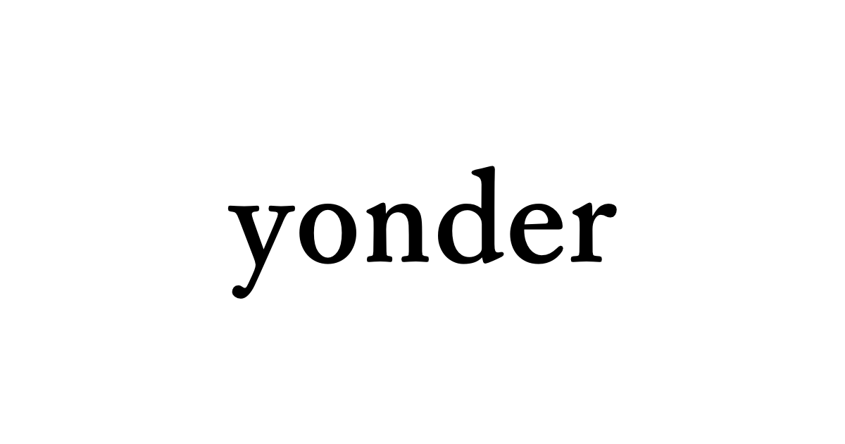 yonder • Flowery Dictionary